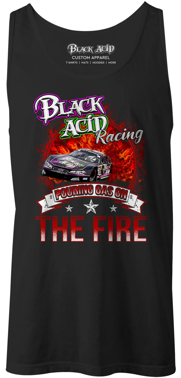 Black Acid Racing - Pouring Gas on the Fire - Black Acid Apparel